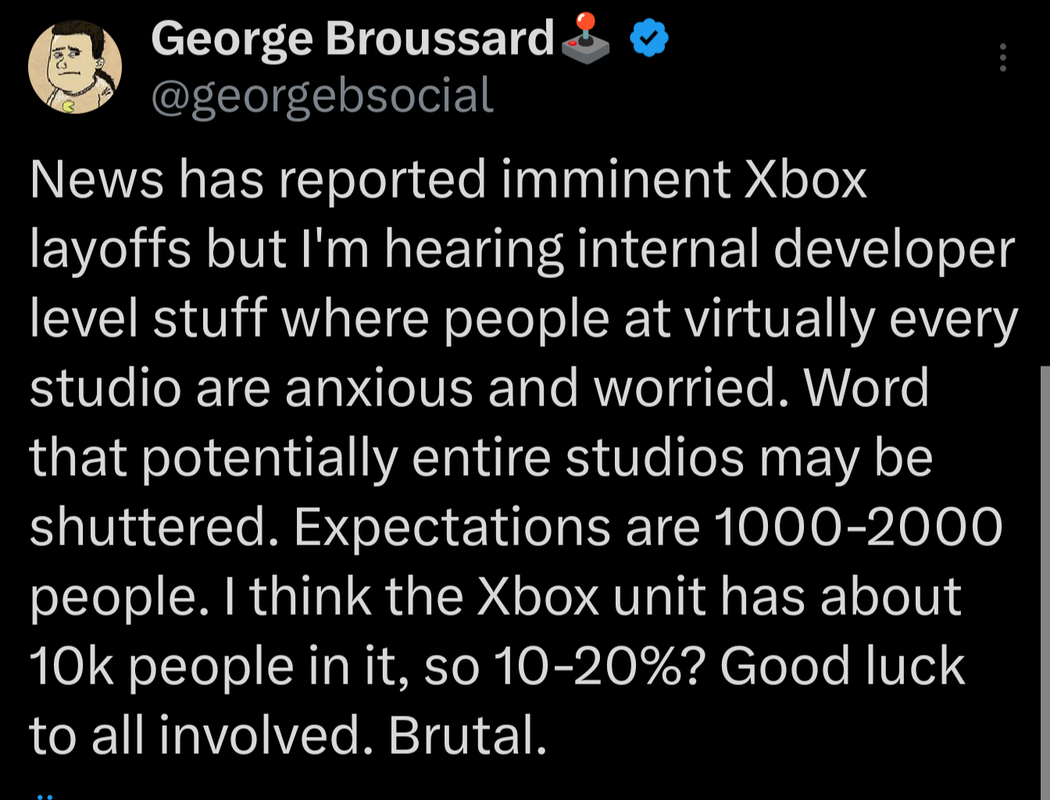 News - Bloomberg: Microsoft Plans Major Job Cuts at Xbox Gaming Division | Page 11 | NeoGAF